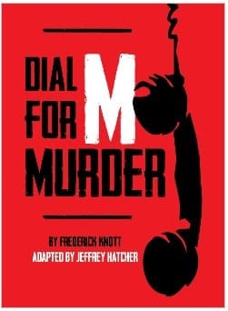 Murder? Mayhem? Marvelous! ACT Dial M for Murder
